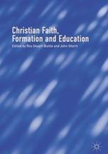 Christian Faith, Formation and Education | SpringerLink