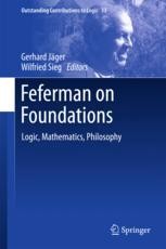 Feferman on Foundations: Logic, Mathematics, Philosophy | SpringerLink