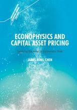 Econophysics and Capital Asset Pricing: Splitting the Atom of ...
