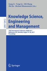 Knowledge Science, Engineering and Management: 10th International ...