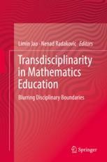 Transdisciplinarity in Mathematics Education: Blurring Disciplinary ...