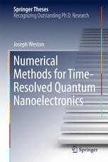 Numerical Methods for Time-Resolved Quantum Nanoelectronics | Springer Nature Link (formerly ...