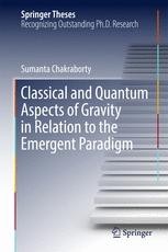 Classical and Quantum Aspects of Gravity in Relation to the Emergent Paradigm | Springer Nature ...
