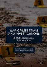 War Crimes Trials and Investigations: A Multi-Disciplinary Introduction ...