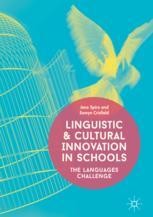 Linguistic and Cultural Innovation in Schools: The Languages Challenge ...