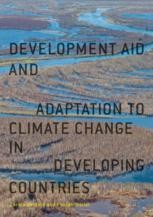 Development Aid and Adaptation to Climate Change in Developing ...
