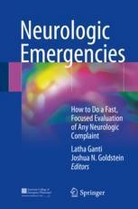 Neurologic Emergencies: How to Do a Fast, Focused Evaluation of Any ...