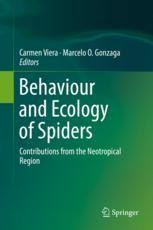 Behaviour and Ecology of Spiders: Contributions from the Neotropical ...