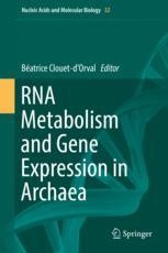 RNA Metabolism and Gene Expression in Archaea | SpringerLink