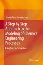 A Step by Step Approach to the Modeling of Chemical Engineering ...
