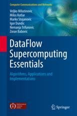 DataFlow Supercomputing Essentials: Algorithms, Applications and Implementations | SpringerLink