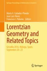 Lorentzian Geometry and Related Topics: GeLoMa 2016, Málaga, Spain ...