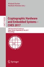 Cryptographic Hardware and Embedded Systems – CHES 2017: 19th ...