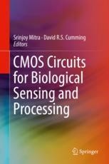 CMOS Circuits for Biological Sensing and Processing | SpringerLink
