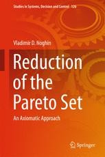 Reduction of the Pareto Set: An Axiomatic Approach | Springer Nature Link