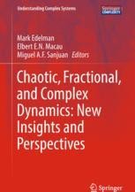 Chaotic, Fractional, and Complex Dynamics: New Insights and ...