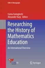 Researching the History of Mathematics Education: An International ...