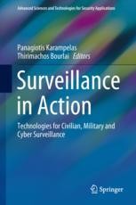 Surveillance in Action: Technologies for Civilian, Military and Cyber ...