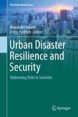 Urban Disaster Resilience and Security: Addressing Risks in Societies ...