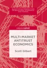 Multi-Market Antitrust Economics | SpringerLink