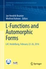 L-Functions and Automorphic Forms: LAF, Heidelberg, February 22-26, 2016 | SpringerLink