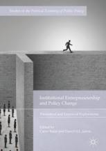 Institutional Entrepreneurship and Policy Change: Theoretical and ...