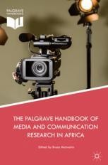 The Palgrave Handbook of Media and Communication Research in Africa ...