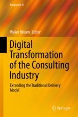 Digital Transformation of the Consulting Industry: Extending the ...
