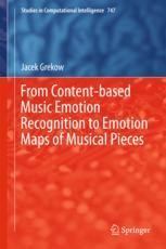 From Content-based Music Emotion Recognition to Emotion Maps of Musical ...