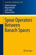 Spear Operators Between Banach Spaces | SpringerLink