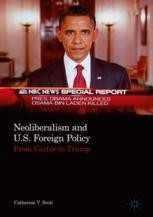 Neoliberalism and U.S. Foreign Policy: From Carter to Trump | SpringerLink