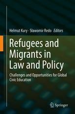 Refugees and Migrants in Law and Policy: Challenges and Opportunities ...