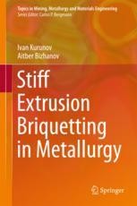 Stiff Extrusion Briquetting in Metallurgy | Springer Nature Link ...