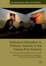 Holocaust Education in Primary Schools in the Twenty-First Century ...