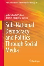 Sub-National Democracy and Politics Through Social Media | SpringerLink