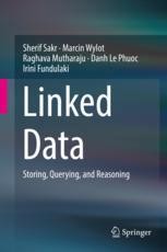 Linked Data: Storing, Querying, and Reasoning | SpringerLink