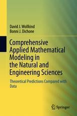 Comprehensive Applied Mathematical Modeling in the Natural and ...