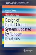Design of Digital Chaotic Systems Updated by Random Iterations ...