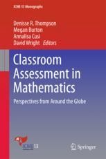 Classroom Assessment in Mathematics: Perspectives from Around the Globe ...