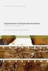 Experimental and Expanded Animation: New Perspectives and Practices ...