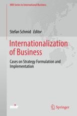 Internationalization of Business: Cases on Strategy Formulation and ...