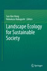 Landscape Ecology for Sustainable Society | Springer Nature Link (formerly SpringerLink)