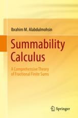 Summability Calculus: A Comprehensive Theory of Fractional Finite Sums ...