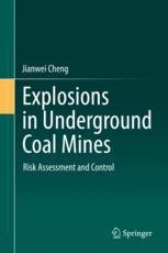 Explosions in Underground Coal Mines: Risk Assessment and Control ...