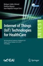 Internet of Things (IoT) Technologies for HealthCare: 4th International ...