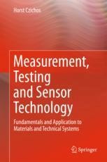 Measurement, Testing and Sensor Technology: Fundamentals and ...