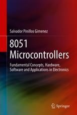 8051 Microcontrollers: Fundamental Concepts, Hardware, Software and ...