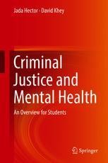 Criminal Justice and Mental Health: An Overview for Students | SpringerLink