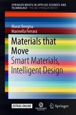 Materials that Move: Smart Materials, Intelligent Design | Springer ...