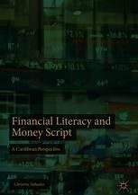 Financial Literacy and Money Script: A Caribbean Perspective | SpringerLink